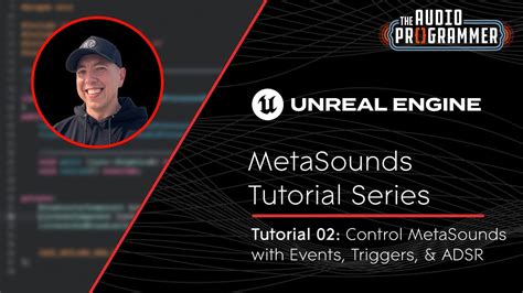Unreal Engine Metasounds Tutorial 02 Triggers Events And Adsr Envelopes Youtube
