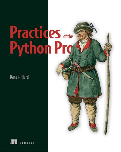 Practices Of The Python Pro Ebook By Dane Hillard Official Publisher