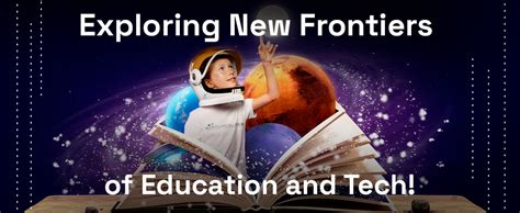 Exploring New Frontiers Of Education And Tech By Sourceless Labs Foundation Medium