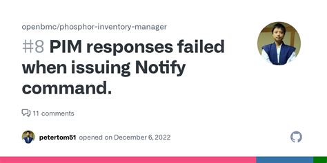 PIM Responses Failed When Issuing Notify Command Issue Openbmc Phosphor Inventory