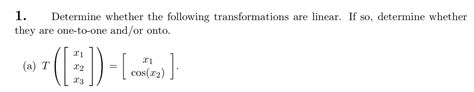 Solved 1 Determine Whether The Following Transformations