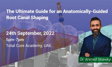 Totalcoreacademy The Ultimate Guide For An Anatomically Guided Root