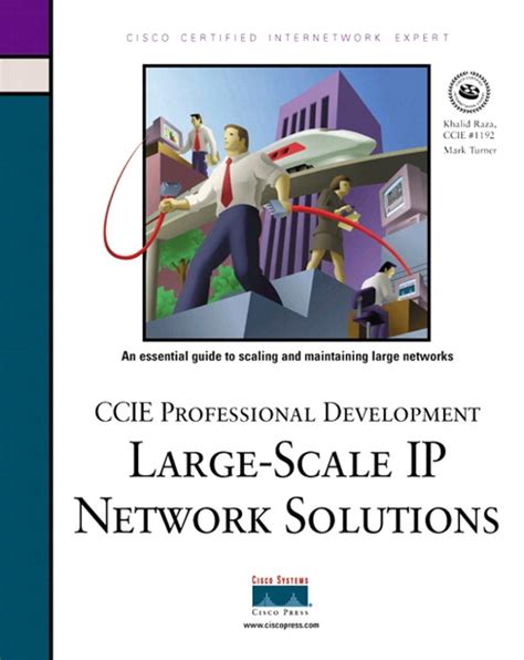 Large Scale Ip Network Solutions Ccie Professional Development Cisco Press