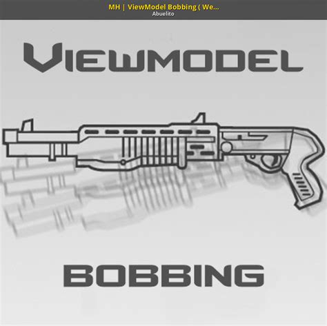 mh viewmodel bobbing weapon movement mod for counter strike 1 6