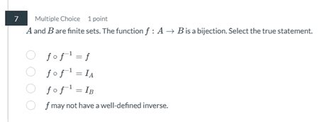 Solved 7multiple Choice1 ﻿pointa And B ﻿are Finite Sets The