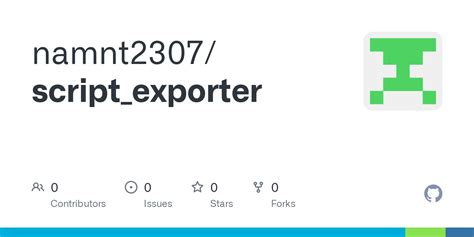 github namnt2307 script exporter