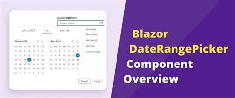 Blazor Daterangepicker Overview Dev Community