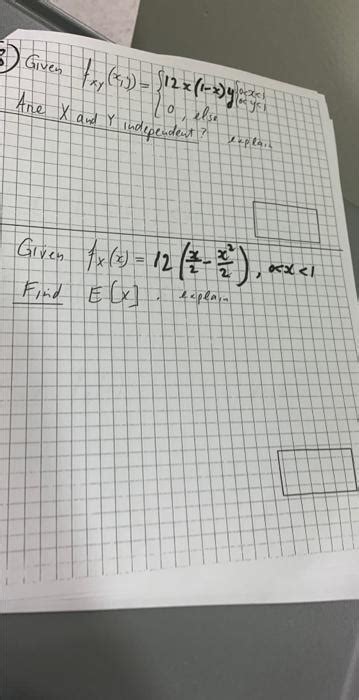 Solved Given Fxyxy 12x1−xy0 Ane X And Y Indepeudent