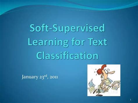 Ppt Soft Supervised Learning For Text Classification Powerpoint Presentation Id2878933