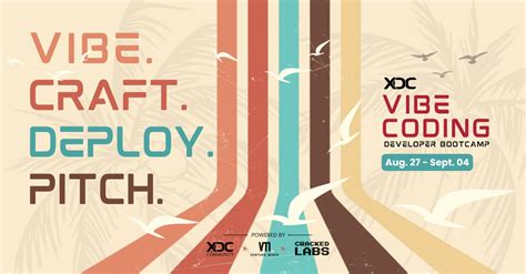 Xdc Vibe Coding Bootcamp Stage 1 Vibe · Luma