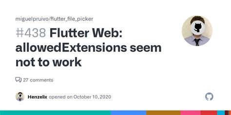 Flutter Web AllowedExtensions Seem Not To Work Issue Miguelpruivo Flutter File Picker