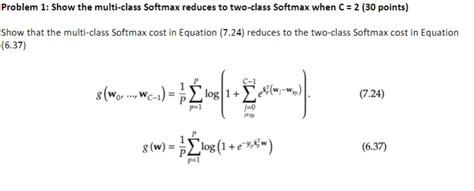 solved problem 1 show the multi class softmax reduces to