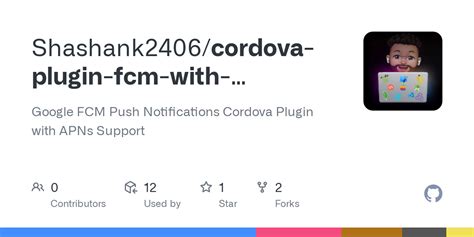 Github Shashank Cordova Plugin Fcm With Dependency Updated Apns Google Fcm Push