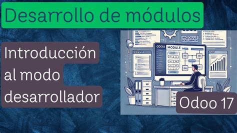 erp odoo desarrollo de módulos introducción al modo desarrollador