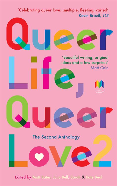 Queer Life Queer Love Muswell Press