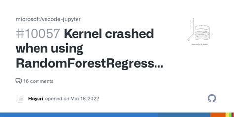 Kernel Crashed When Using Randomforestregression Module From Sklearnensemble · Issue 10057