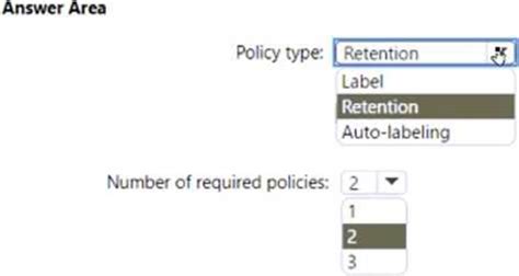 Which Type Of Policy Should You Configure And How Many Policies Should You Configure