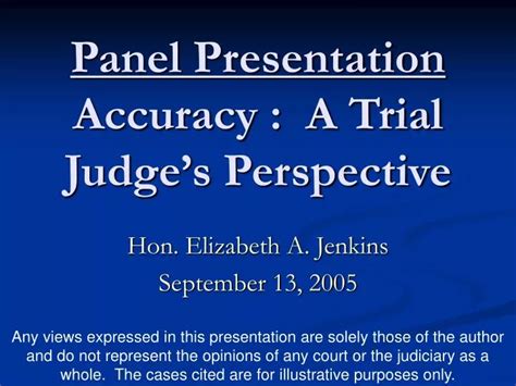 Ppt Panel Presentation Accuracy A Trial Judges Perspective
