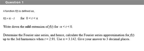 Solved A Function F T Is Defined As F T Pi T For 0