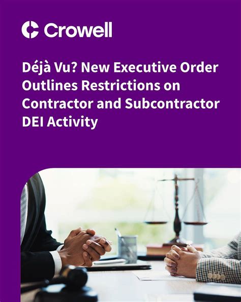 Déjà Vu New Executive Order Outlines Restrictions On Contractor And