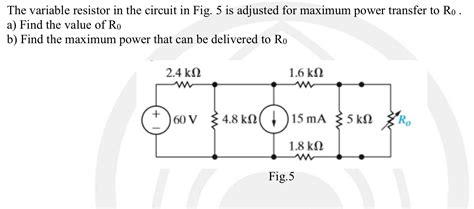 Solved The Variable Resistor In The Circuit In Fig Is Chegg Com