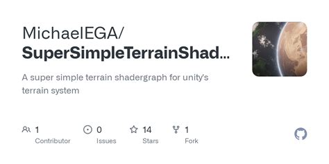 GitHub MichaelEGA SuperSimpleTerrainShader A Super Simple Terrain Shadergraph For Unity S