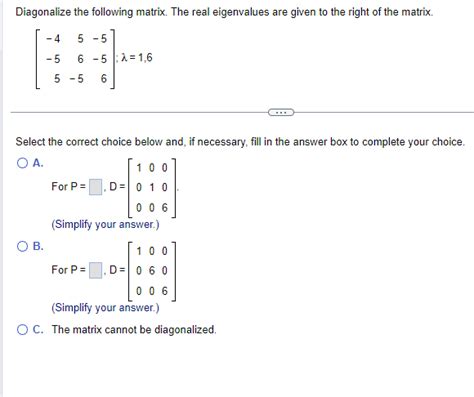 solved diagonalize the following matrix the real
