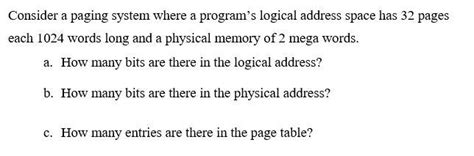 Solved Consider A Paging System Where A Programs Logical
