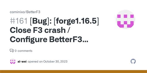 Bug Forge1165 Close F3 Crash Configure Betterf3 Crash · Issue