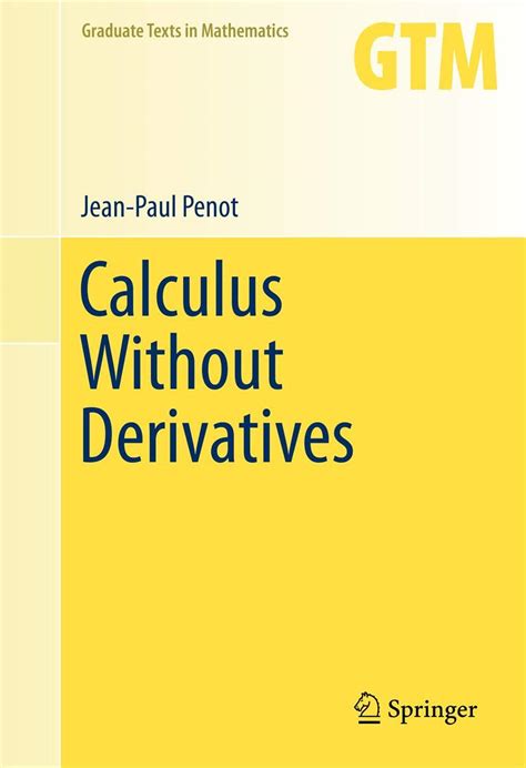 Calculus Without Derivatives Thinkingout