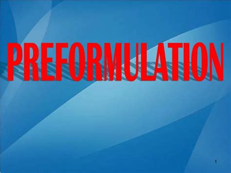 PPT PREFORMULATION PowerPoint Presentation Free Download ID 9616637