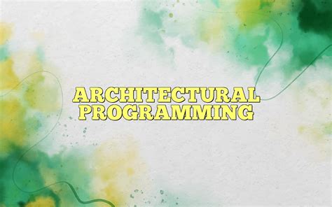 Architectural Programming Definition And Meaning
