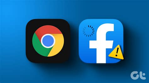 Ways To Fix Google Chrome Not Loading Pages On Android And IPhone Guiding Tech