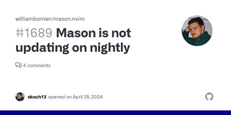 Mason Is Not Updating On Nightly · Issue 1689 · Williambomanmason