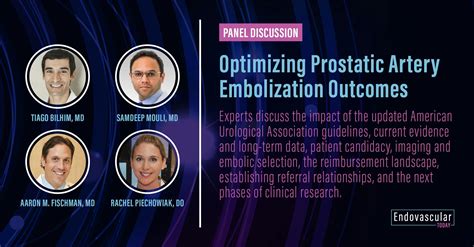 Optimizing Prostatic Artery Embolization Outcomes Endovascular Today