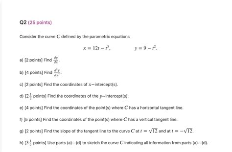 solved q2 25 points consider the curve c defined by the