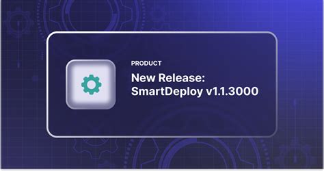New Release SmartDeploy V SmartDeploy