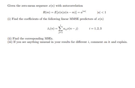 solved given the zero mean sequence x n ﻿with