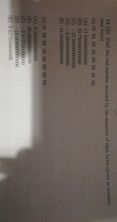 Solved 13 2p Find The Real Number Encoded By The Sequence