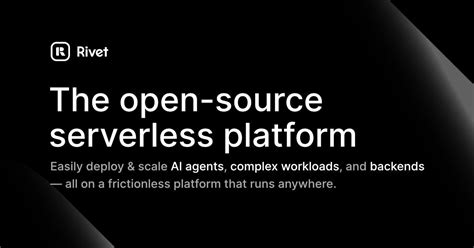 Github Rivet Gg Rivet 🔩 The Open Source Serverless Platform Easily… Julian Xhokaxhiu