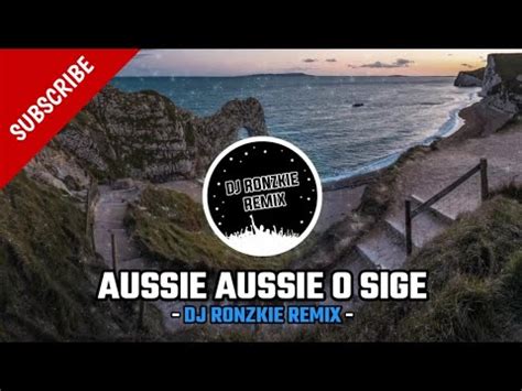 AUSSIE AUSSIE O SIGE - ANDREW E [ FUNKY NIGHTS ] DJ RONZKIE REMIX - YouTube