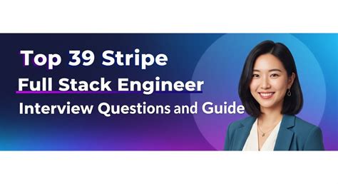 Top 39 Stripe Full Stack Engineer Interview Questions And Guide In 2025 Resumekraft