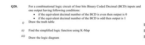 Solved Q20 For A Combinational Logic Circuit Of Four Bits