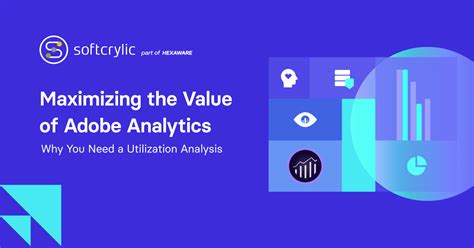 Maximizing The Value Of Adobe Analytics Why You Need A Utilization
