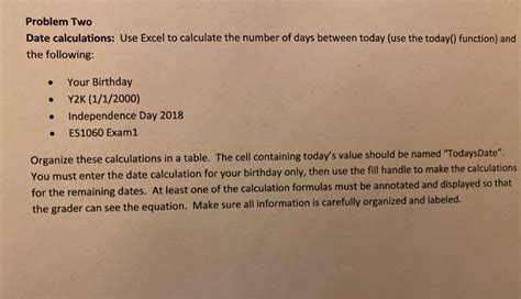 Solved Problem Two Date Calculations Use Excel To Calculate Chegg Com