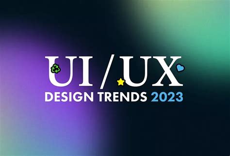 Ui Ux Design Trends 2023 Codeart Artofit