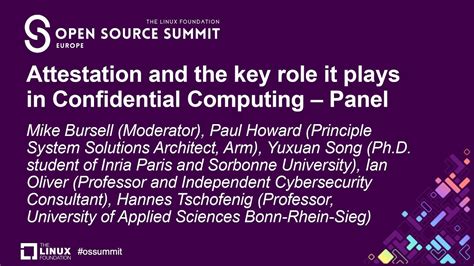 Attestation And The Key Role It Plays In Confidential Computing Panel
