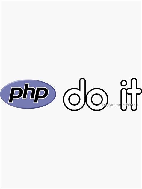 Php Do It Programming Merch Design Sticker For Sale By Anwaar Ullah