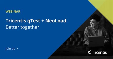 Tricentis Qtest Neoload Better Together Tricentis