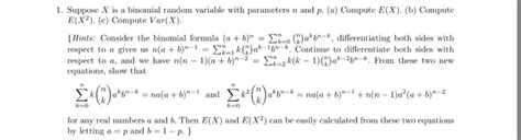 Solved Suppose X Is A Binomial Random Variable With